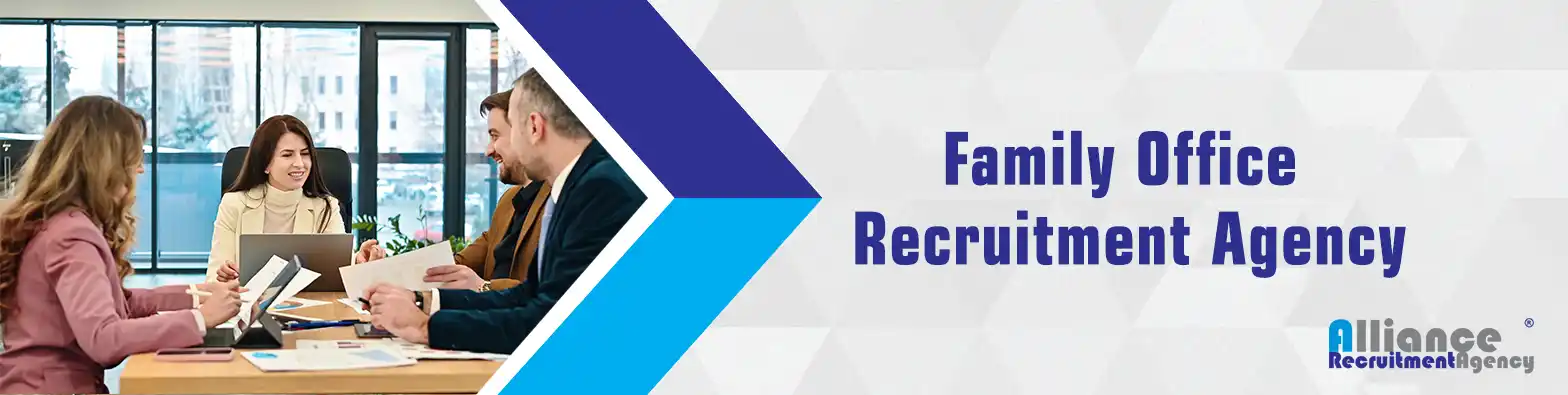 Family Office Recruitment Agency | UHNW Staffing